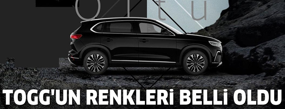 Togg'un renkleri belli oldu