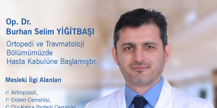 Op. Dr. Burhan Selim Yiğitbaşı kimdir? Burhan Selim Yiğitbaşı nereli ve ...